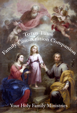 Consecration-Companion-Book-Cover – Your Holy Family